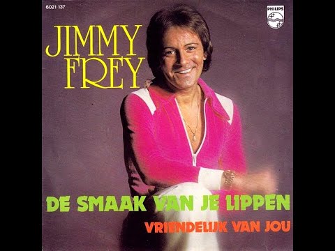 Jimmy Frey - De Smaak Van Je Lippen  (1975)