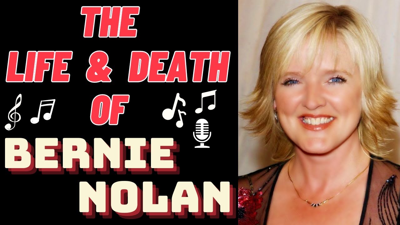 The Life & Death of The Nolans' BERNIE NOLAN - YouTube