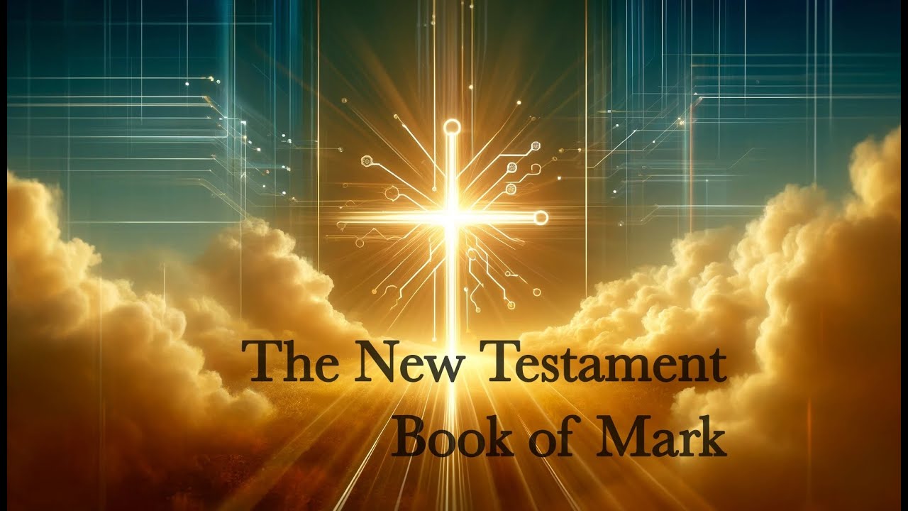 New Testament Book 2- Mark - YouTube