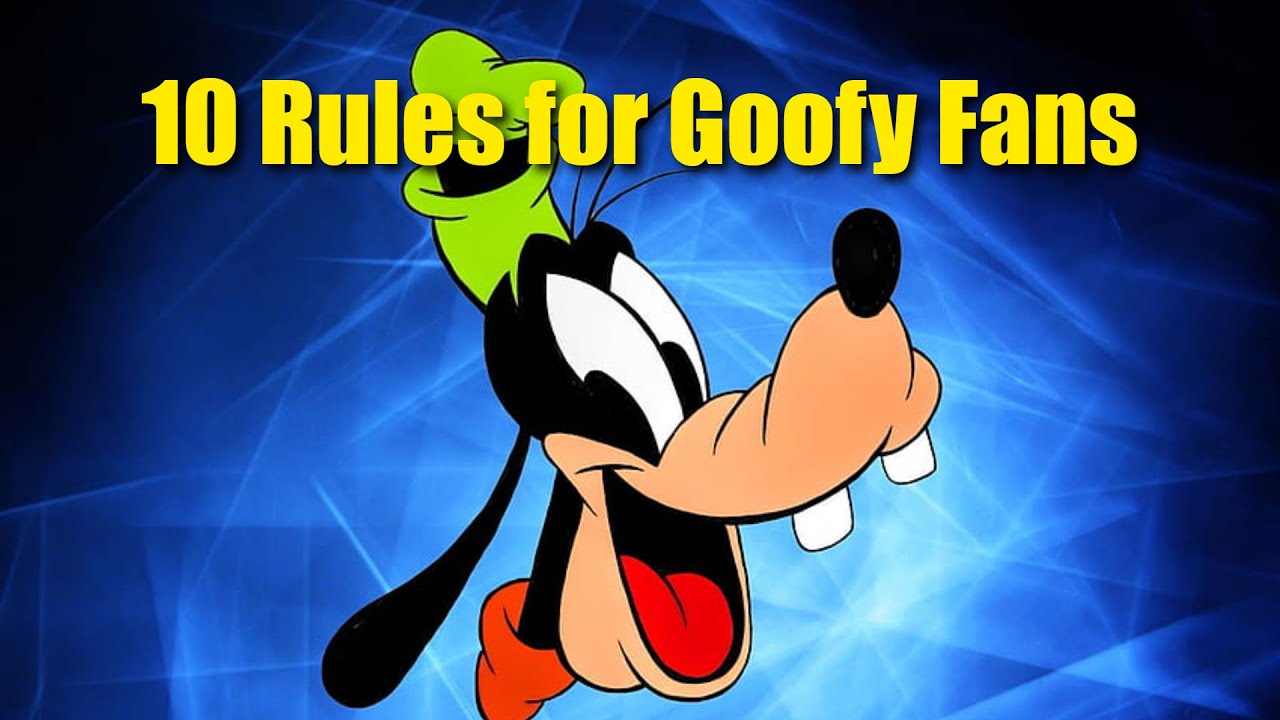 Goofy How To Relax - 10 Rules for Goofy Fans - YouTube