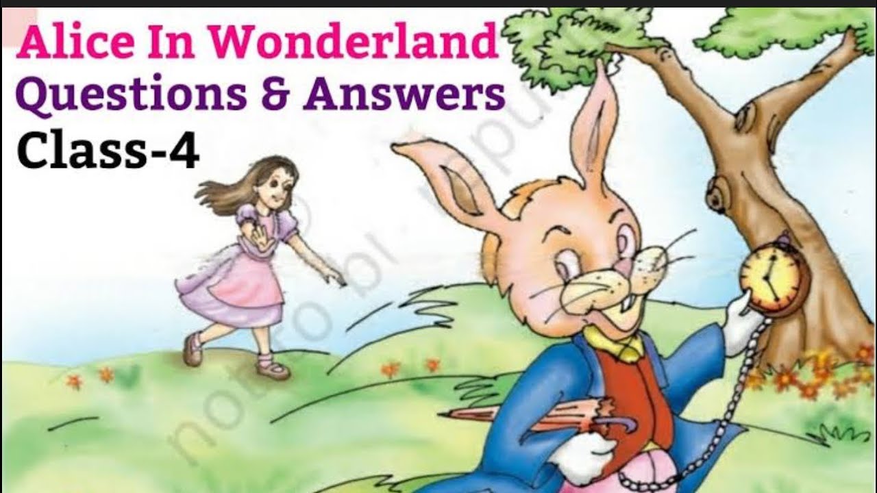 Alice in Wonderland full solved worksheet class 4 English - YouTube