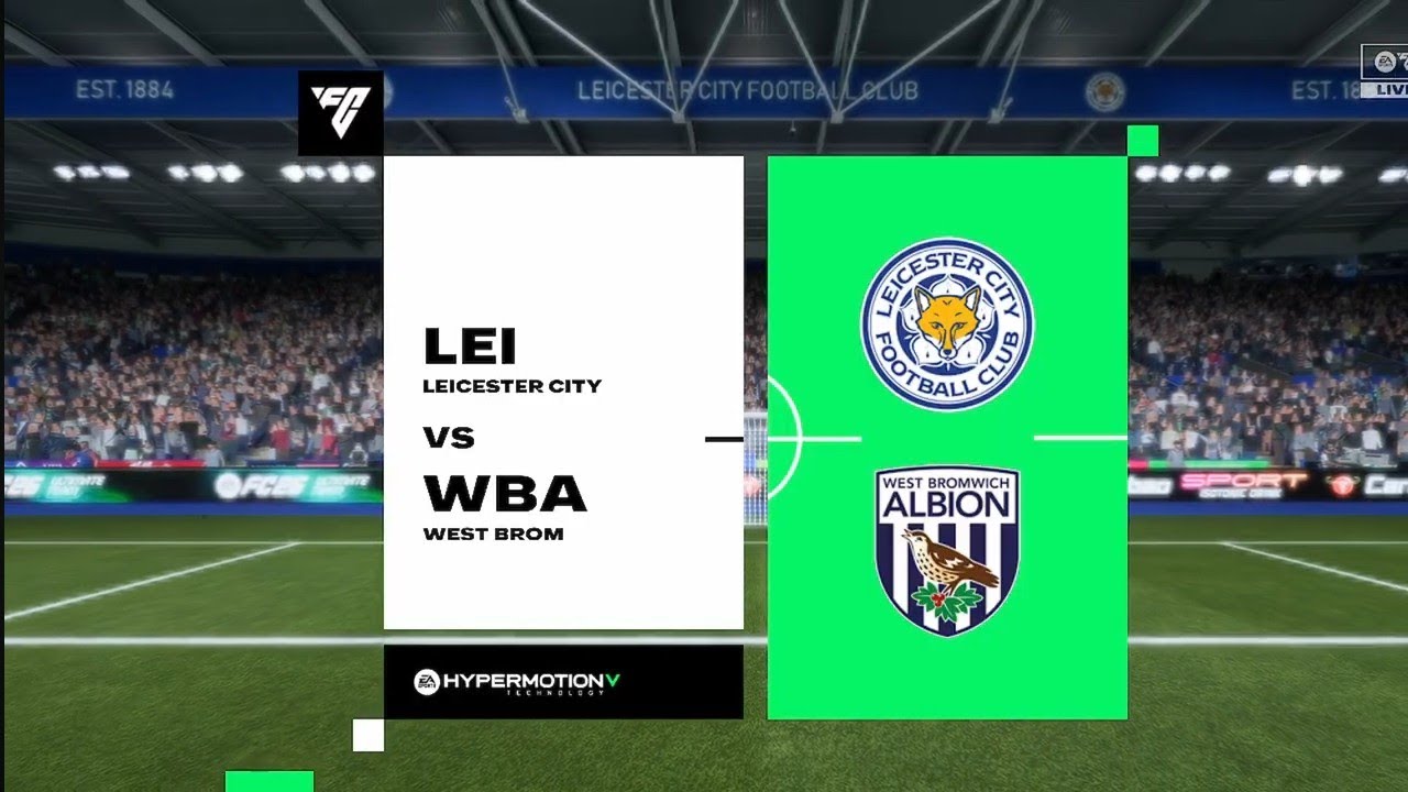 🦊 Leicester City vs West Bromwich Albion |HAMZA CHOWDHURY START THE ...