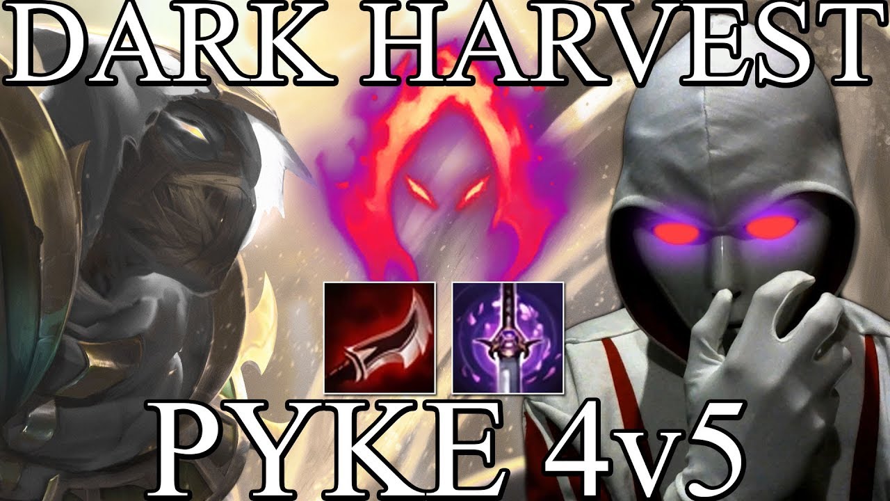 NEW DARK HARVEST PYKE OP! (4v5) - YouTube