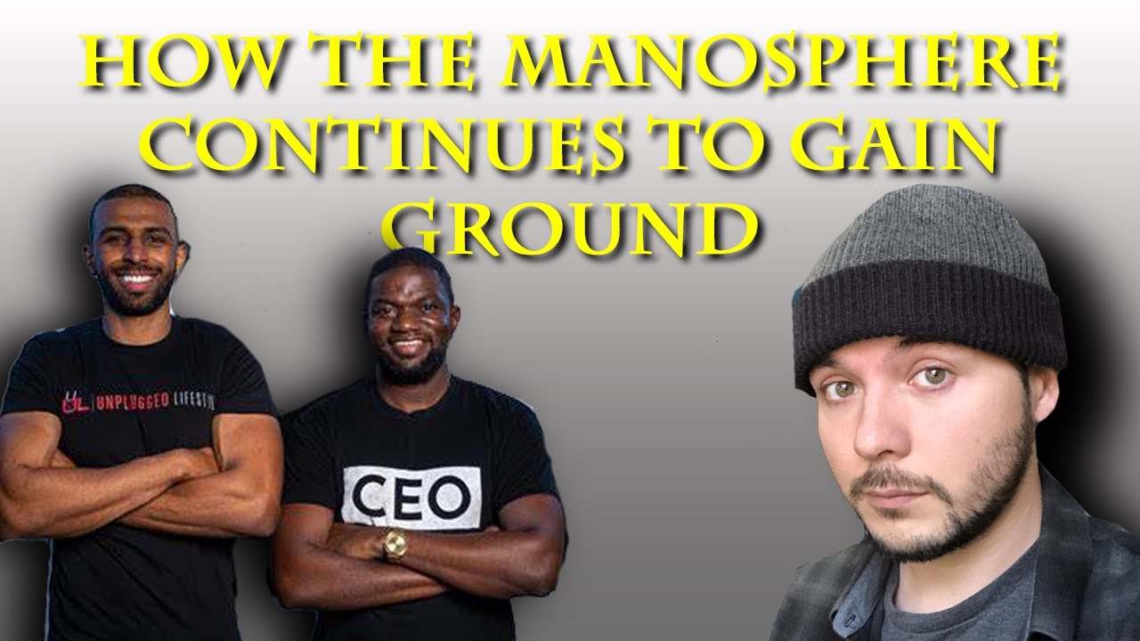 The growth of the Manosphere is unstoppable at this point - YouTube