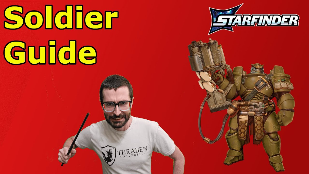 Soldier Guide for Starfinder 2e (SF2E) - YouTube