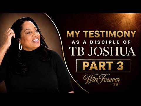 My testimony as A Disciple of Prophet T.B. Joshua                                PART 3