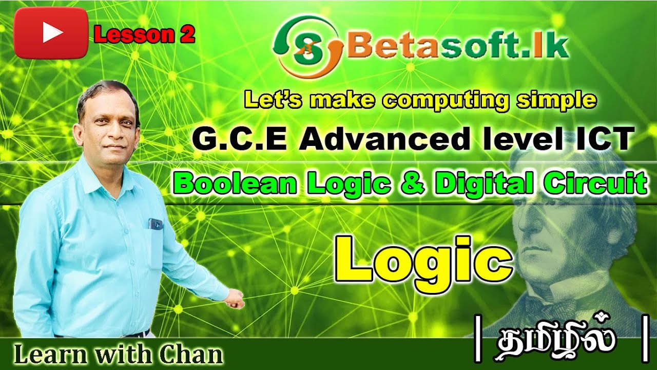 Logic | AL ICT | Unit 4 | Boolean Logic and Digital Circuit | in Tamil ...