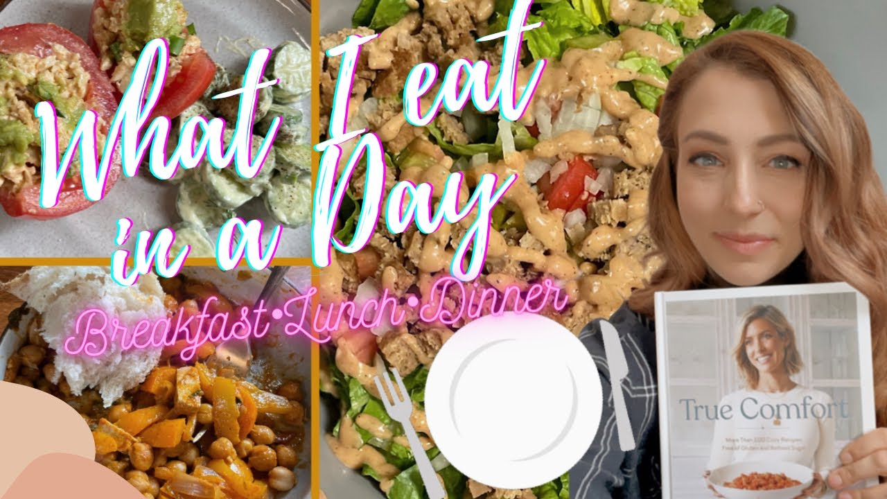 WHAT I EAT IN A DAY| RECIPES FROM TRUE COMFORT COOKBOOK - YouTube
