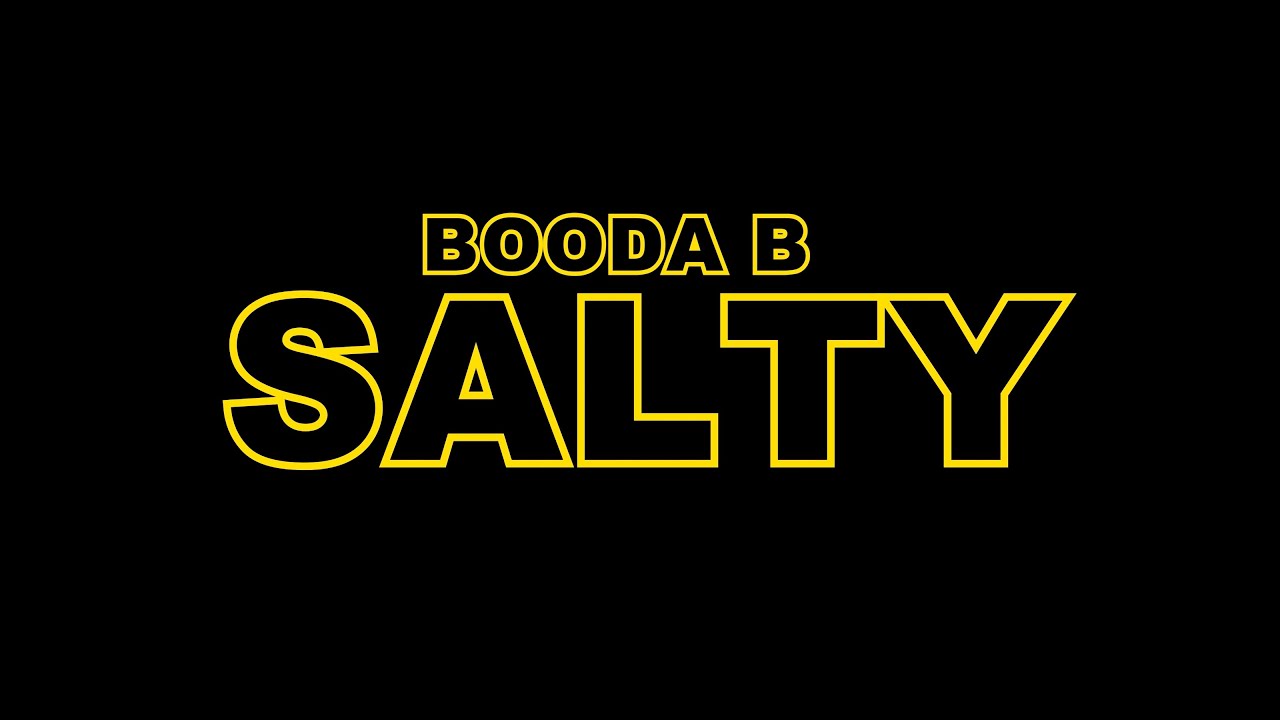 Booda B - Salty (Official Music Video) - YouTube