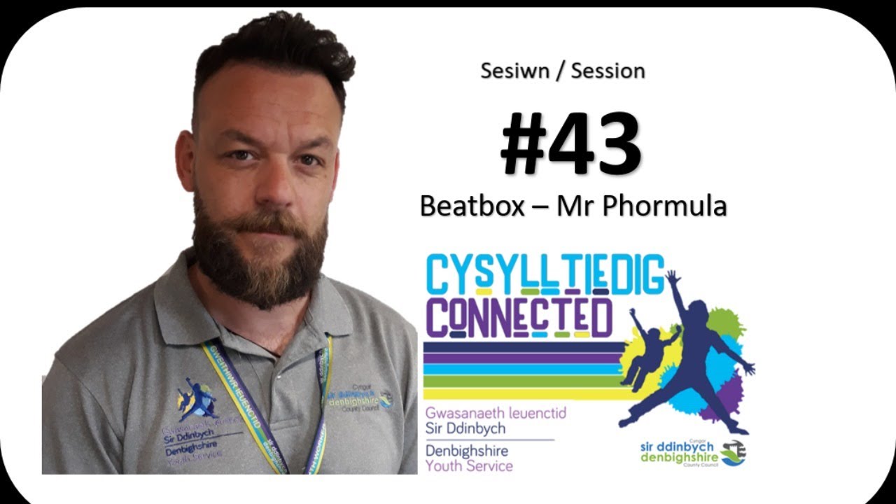Cysylltiedig / Connected #43 - Beatbox Mr Phormula - YouTube