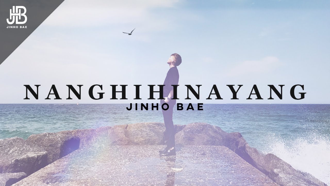 JinHo Bae | Nanghihinayang (Official Music Video) - YouTube Music