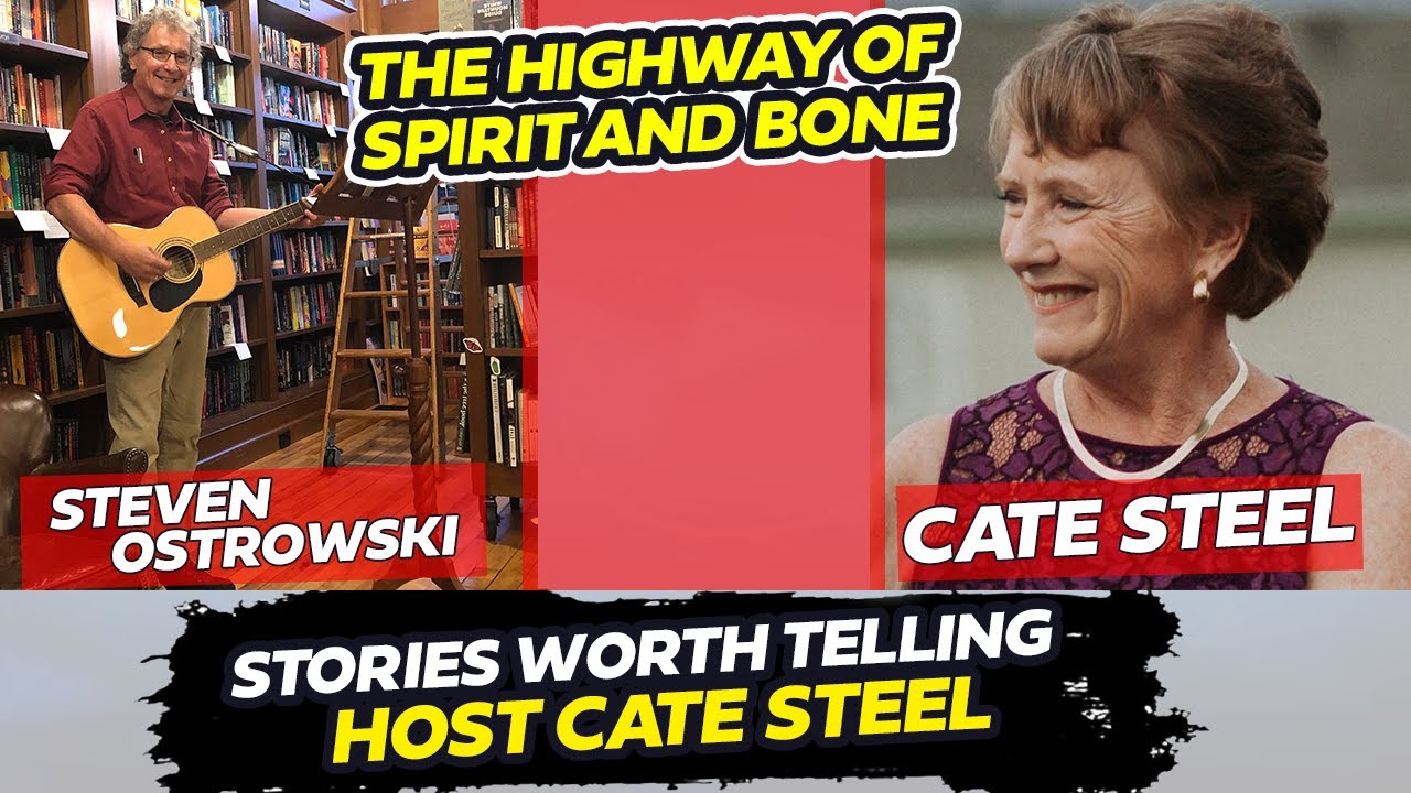 Stories Worth Telling: Author Steven Ostrowski with Host Cate Steel ...