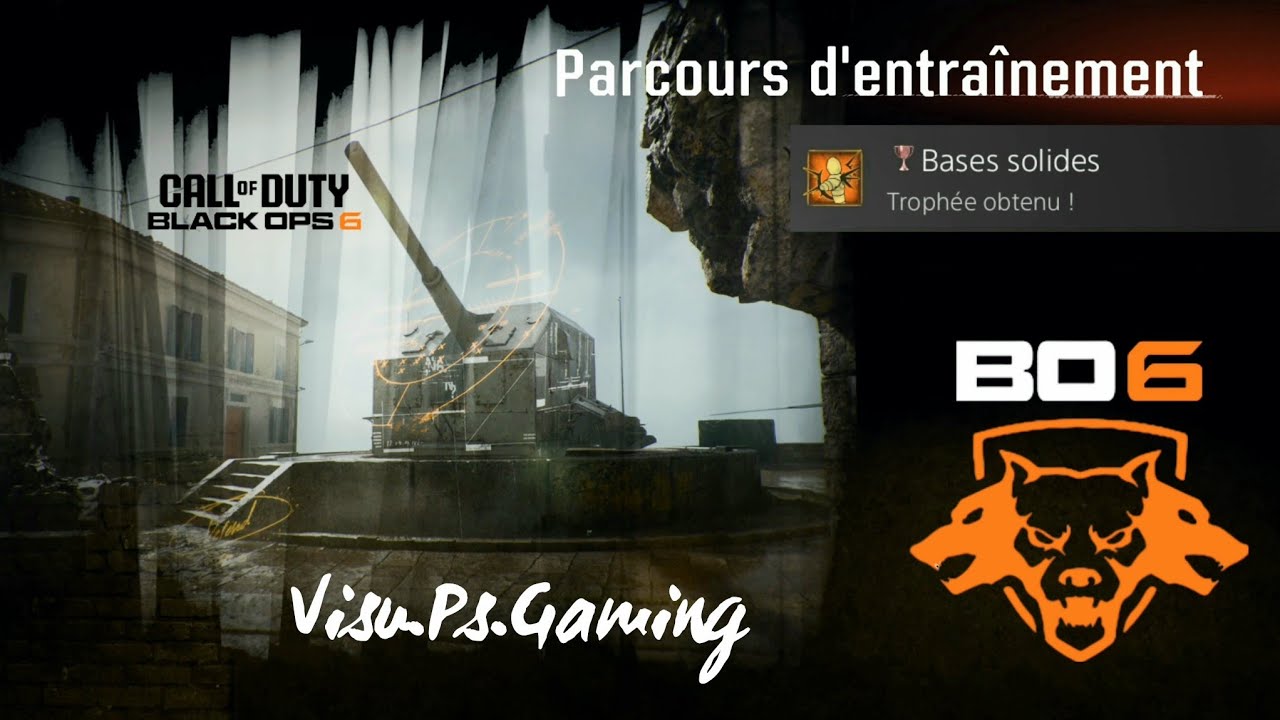 Bases Solides /Tuto Trophée Black Ops 6 /Terminez le parcours d ...
