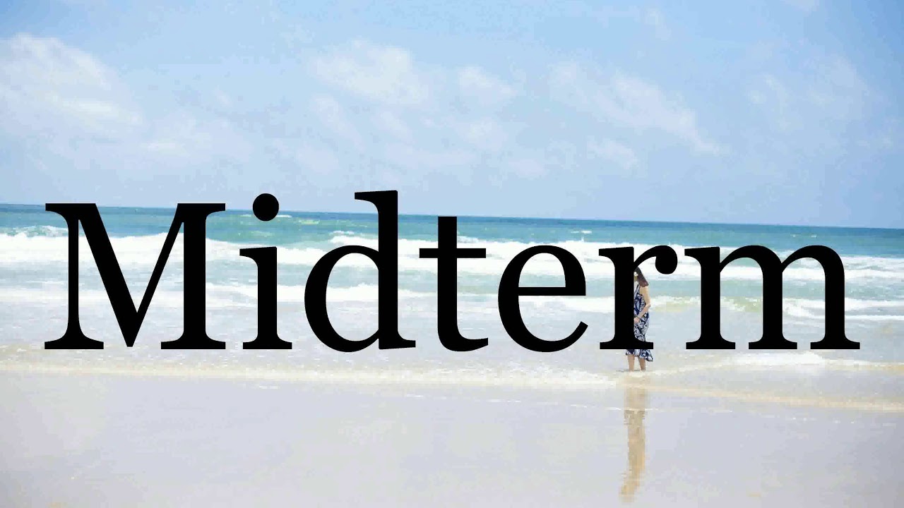 How To Pronounce Midterm🌈🌈🌈🌈🌈🌈Pronunciation Of Midterm - YouTube