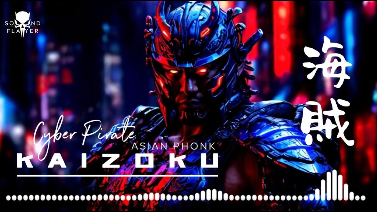 KAIZOKU Japanese Phonk |【 かいぞく】| Japanese Cyber Phonk | Tiktok Trending ...