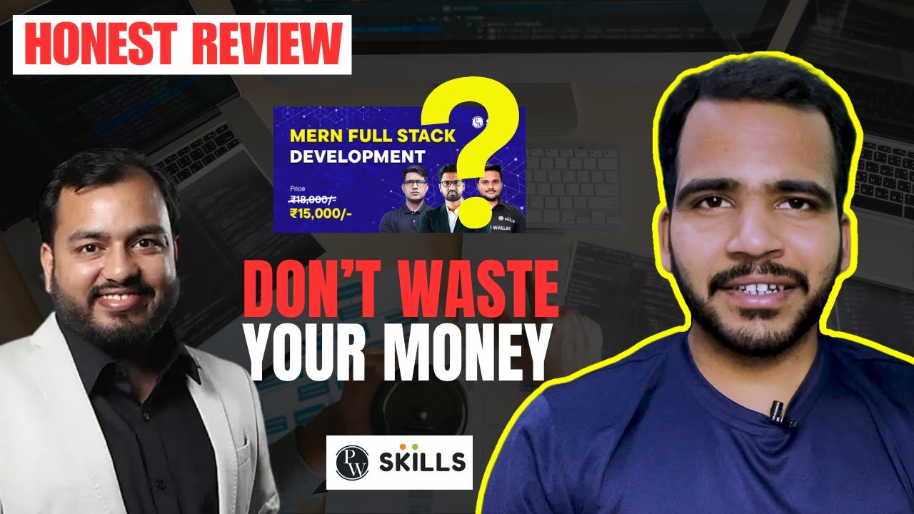 MERN Full Stack Development Review | PW SKILLS REVIEW | PW Skills Full ...