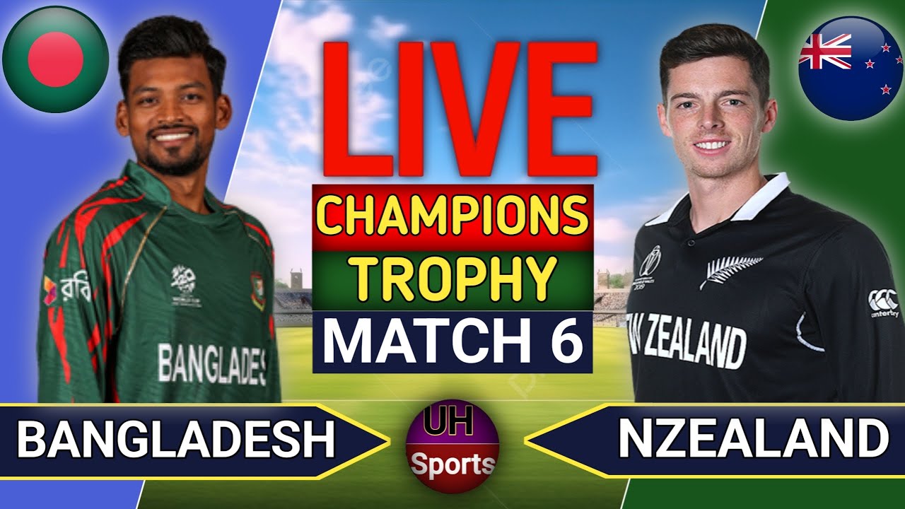 Bangladesh vs New Zealand, BAN Vs NZ, Champions Trophy 2025, 6th Match ...
