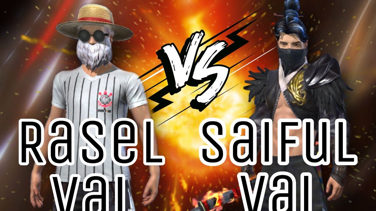 Rasel Vai_🤫 ⚡1 Vs 1⚡😎_ Saiful Vai__ Nice video_|| Gaming _Boss_Rasel_ - YouTube