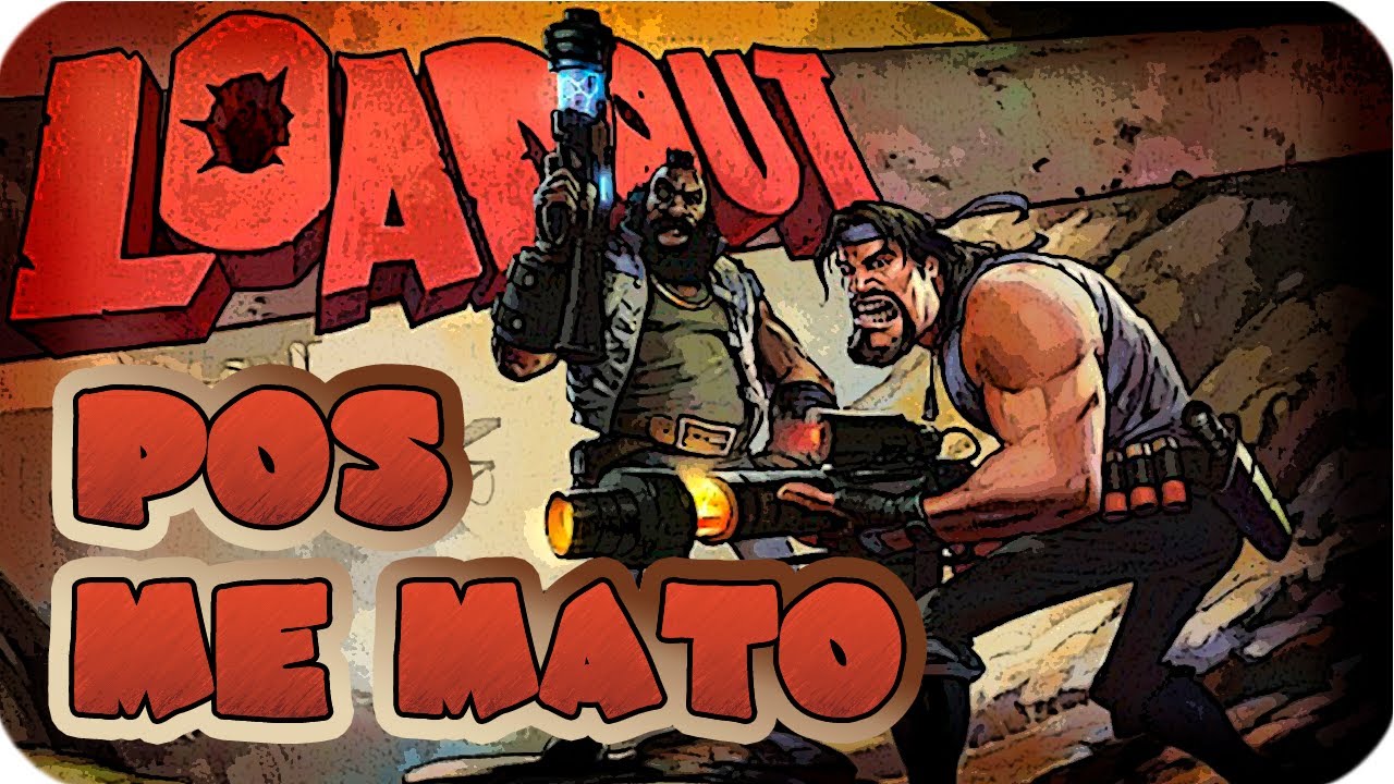 Pos me mato! c/Exo | Loadout - YouTube