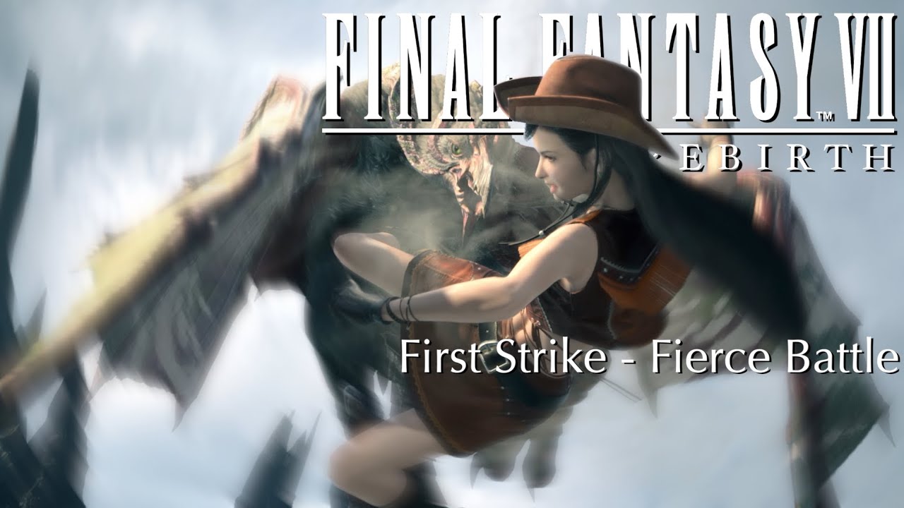 🎵First Strike - Fierce Battle - FFVII REBIRTH - YouTube