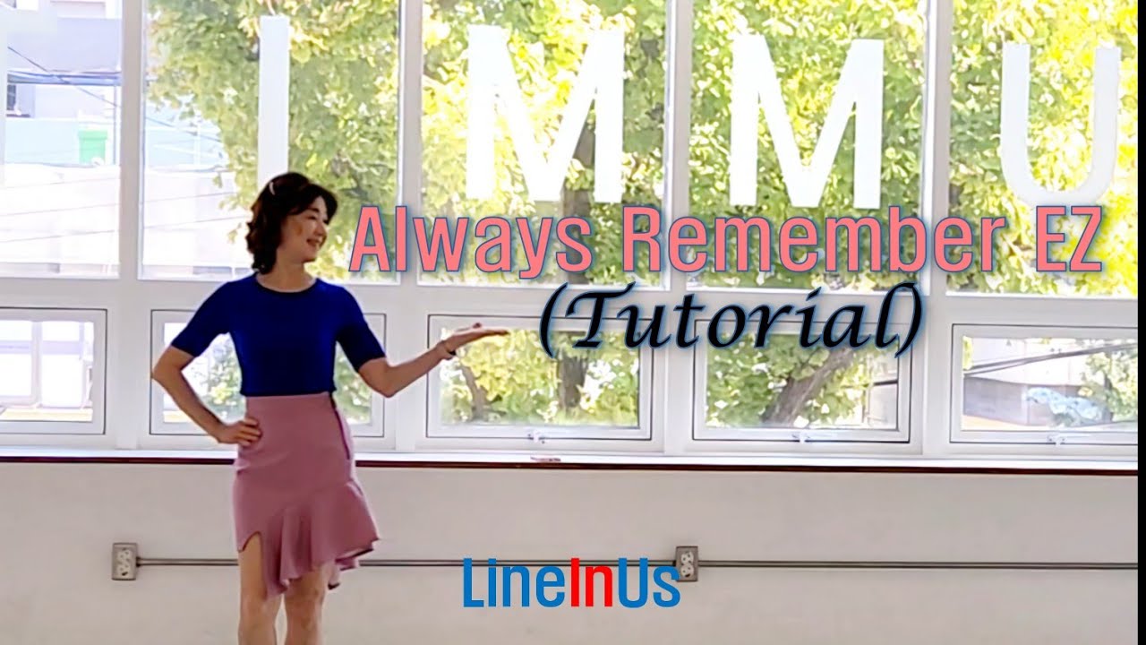 [초급] Always Remember EZ Line Dance (Tutorial) [Lineinus] - YouTube