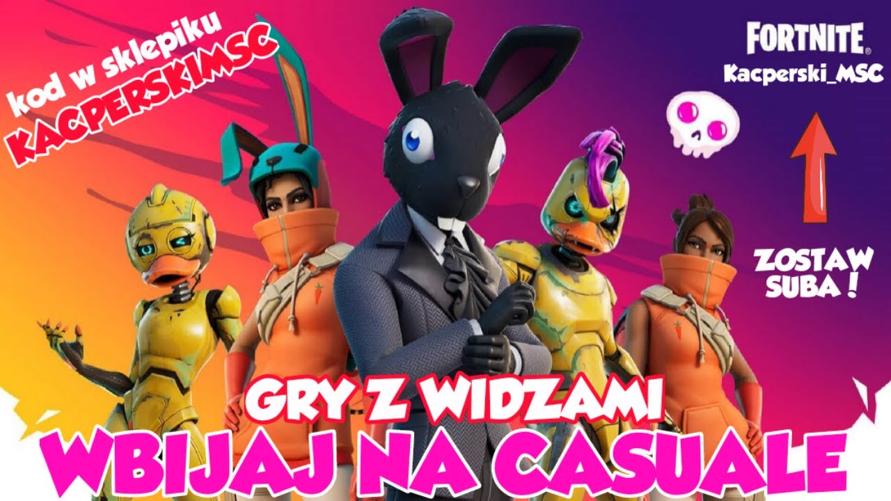 #266 🔥 FORTNITE - CASUALE Z WIDZAMI! 🔥 WBIJAJ POGRAĆ NA STREAM! 🥚#4fun ...