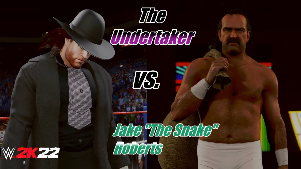 WWE 2K22: The Undertaker vs. Jake Roberts | WRESTLEMANIA 8（APR. 05 ...
