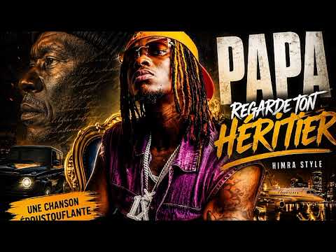 🔥 PAPA REGARDE MOI ( STYLE HIMRA)