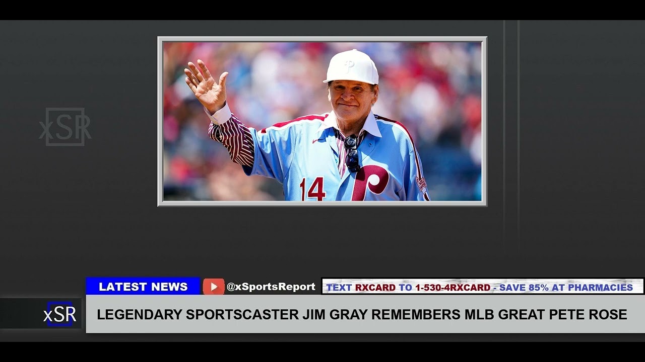 Legendary Sportscaster Jim Gray Remembers Mlb Great Pete Rose - YouTube