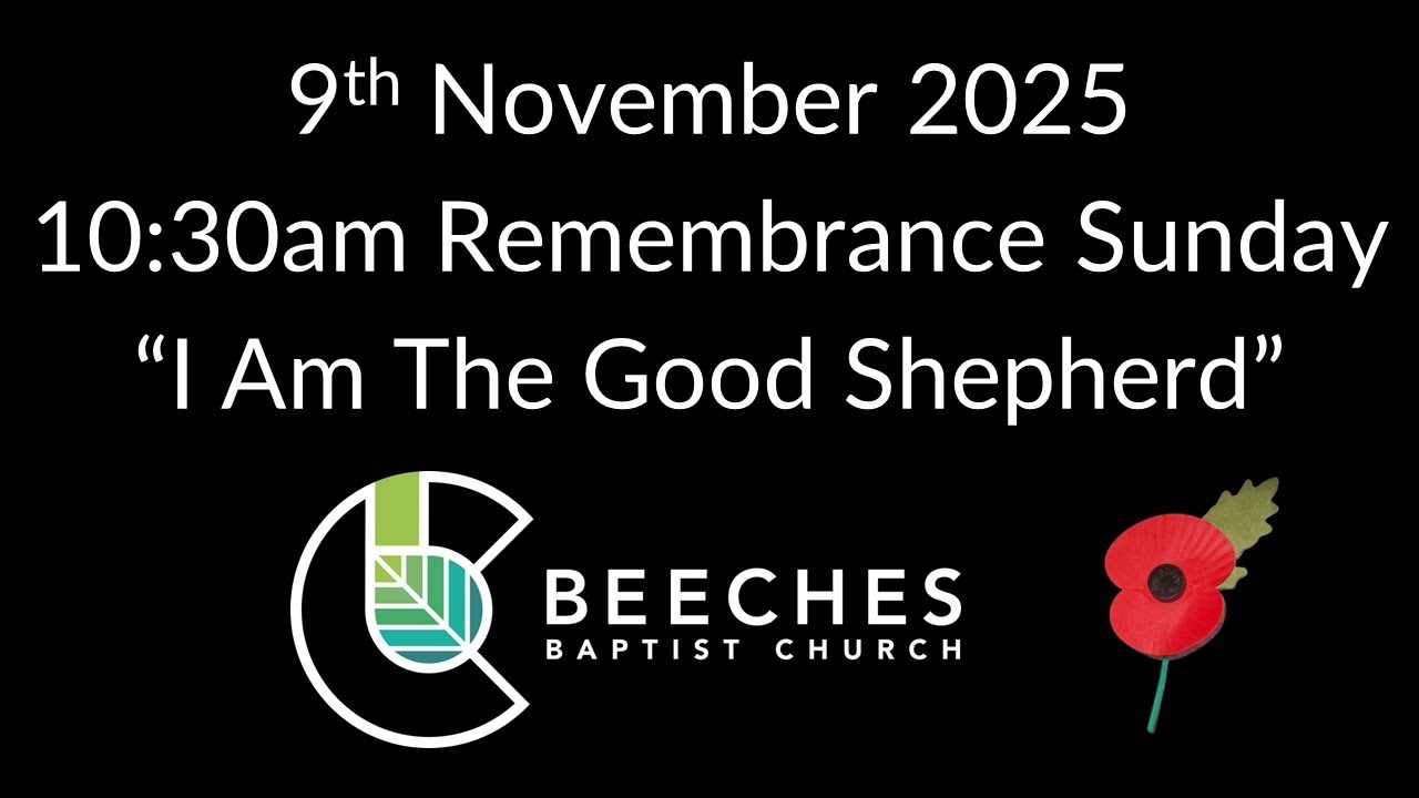 9th November 2025 - Remembrance Sunday - "I Am The Good Shepherd" - YouTube