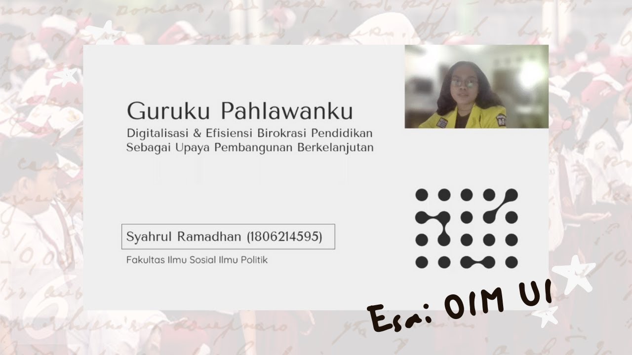 Presentasi ESAI OIM UI 2021 (Syahrul Ramadhan - Fakultas Ilmu Sosial ...
