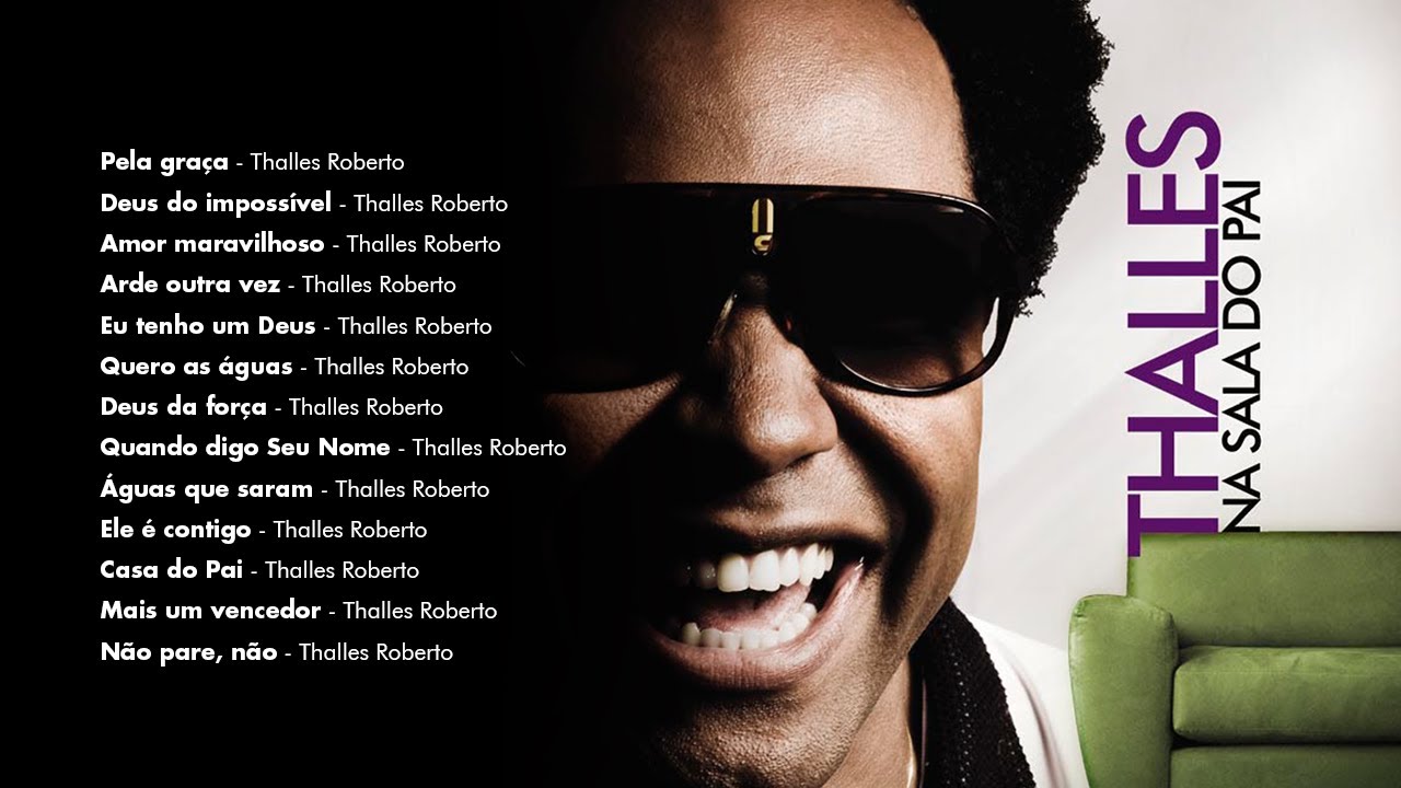Thalles Roberto - Na sala do Pai [ DVD COMPLETO ] - YouTube