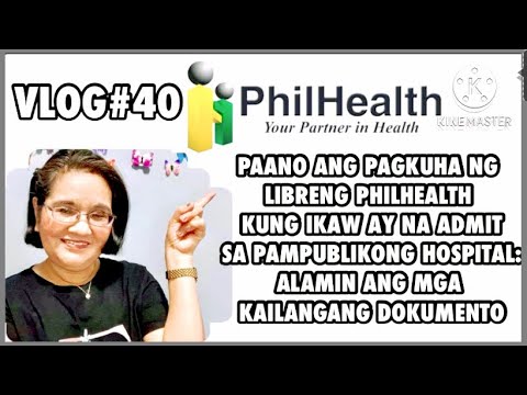 VLOG#40 LIBRENG PHILHEALTH KUNG NA ADMIT SA PAMPUBLIKONG HOSPITAL ...