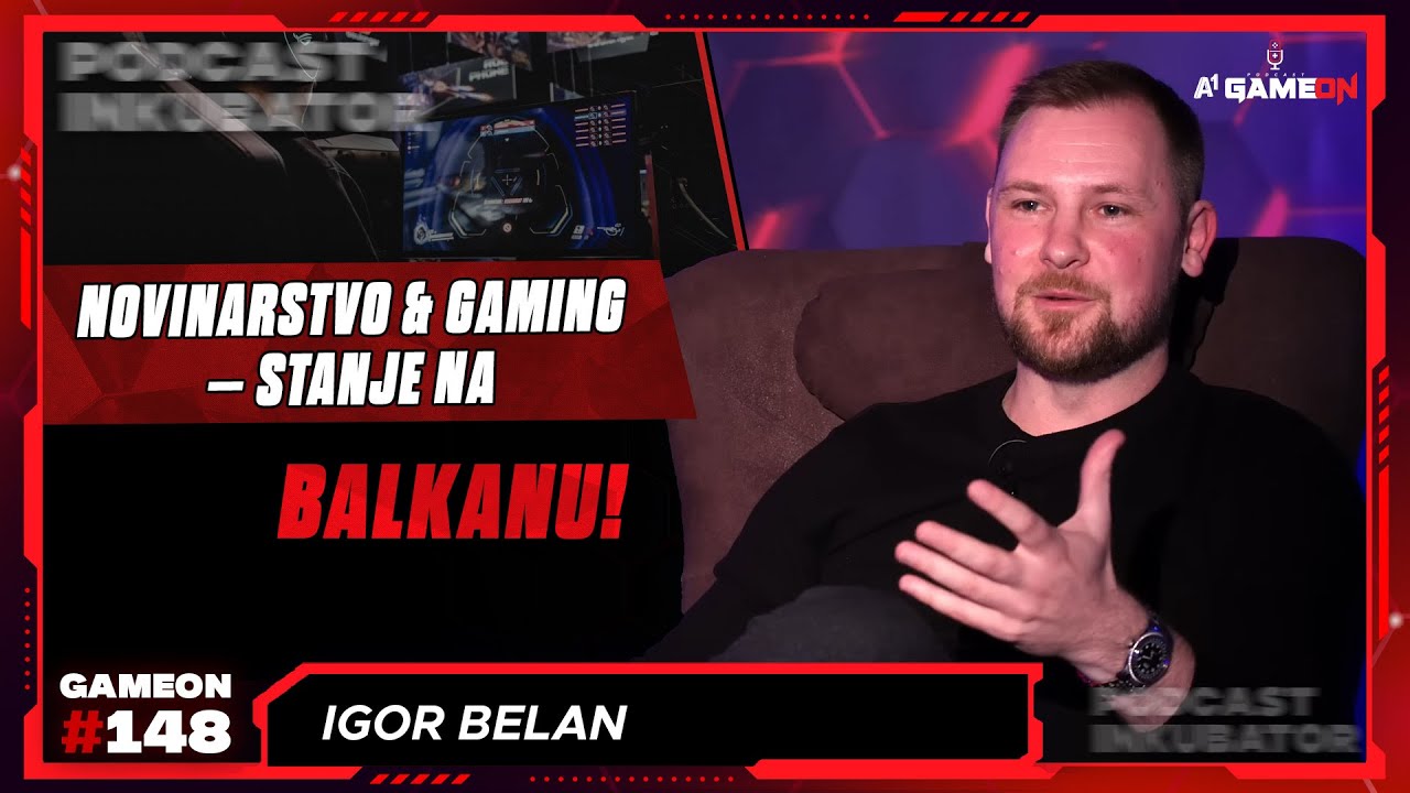 A1 GameOn Podcast #148 - Igor Belan - YouTube