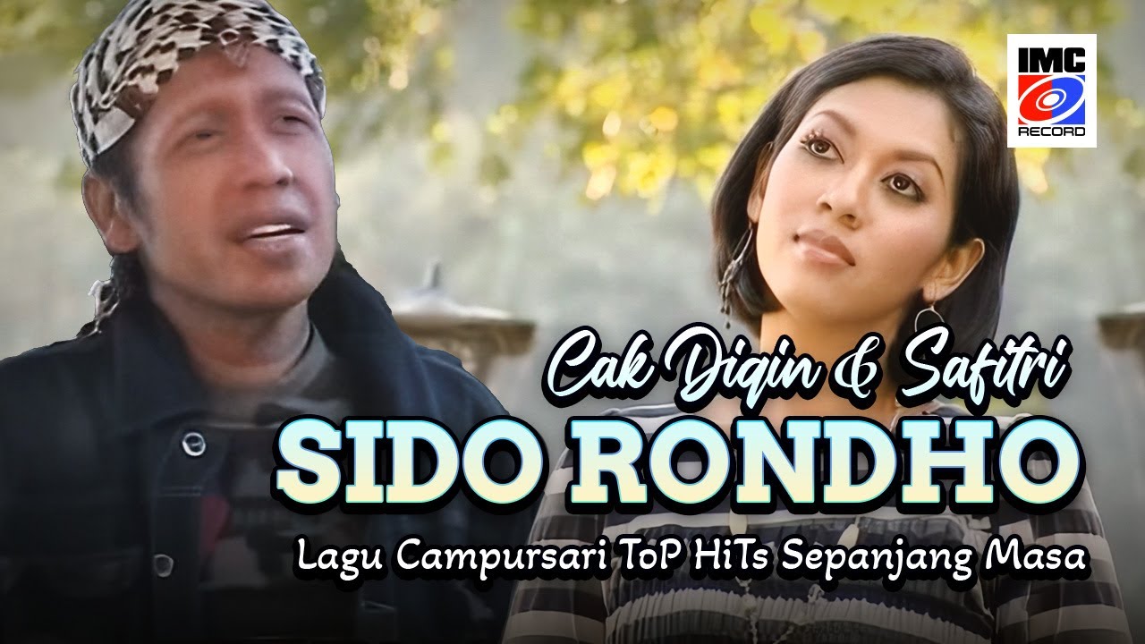 Cak Diqin Ft. Safitri - Sido Rondo (Lagu Campursari ToP HiTs Sepanjang ...