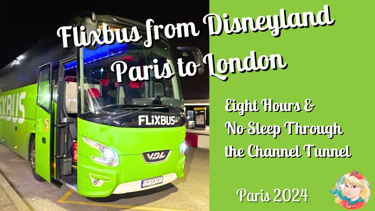Taking the Overnight Flixbus from Disneyland Paris to London - YouTube