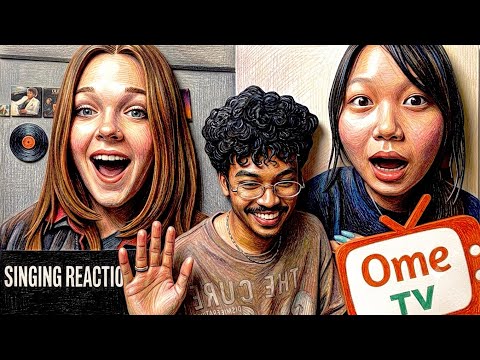 SINGING ROMANTIC SONGS, FOREIGN GIRLS ON OME TV IMMEDIATELY SHOW UP! 😍🎶 | OMETV NGAMEN PART 9