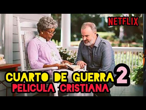 CUARTO DE GUERRA 2 PELÍCULA CRISTIANA 2024 COMPLETA EN ESPAÑOL  HECHOS REALES