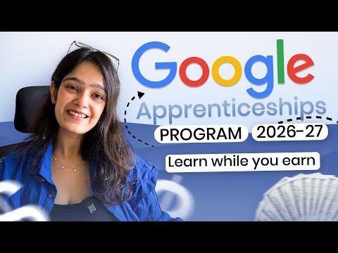 Paid Opportunity with Google- Apprenticeships India 2026-27
