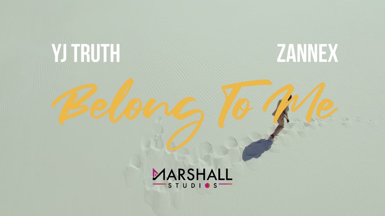 YJ Truth & Zannex - Belong To Me (Official Music Video) - YouTube