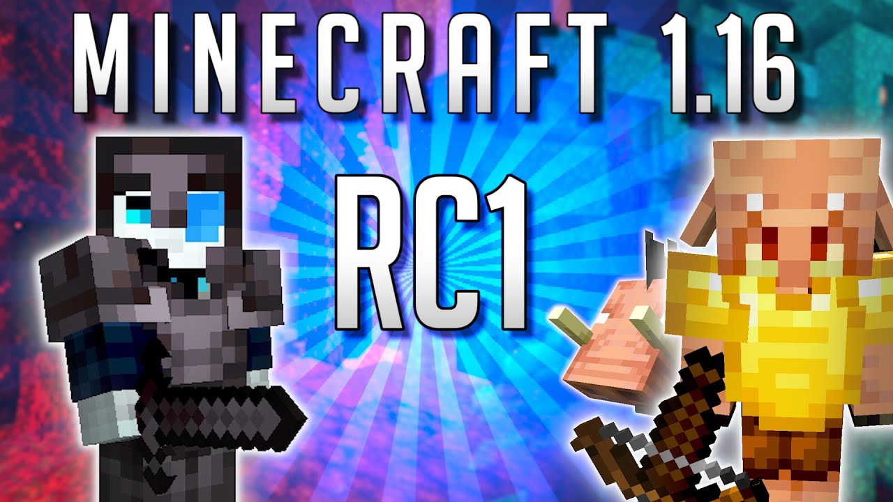 Minecraft 1.16 RC1 : La Nether Update Sort le 23 Juin Partout ! - YouTube