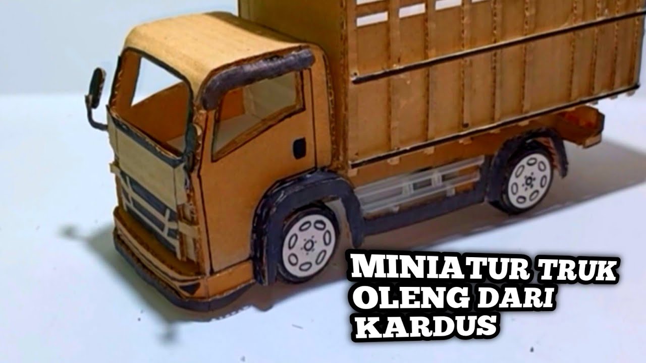 MEMBUAT MINIATUR TRUK OLENG DARI KARDUS BEKAS||FULL KARDUS||HANDYCRAFTS ...