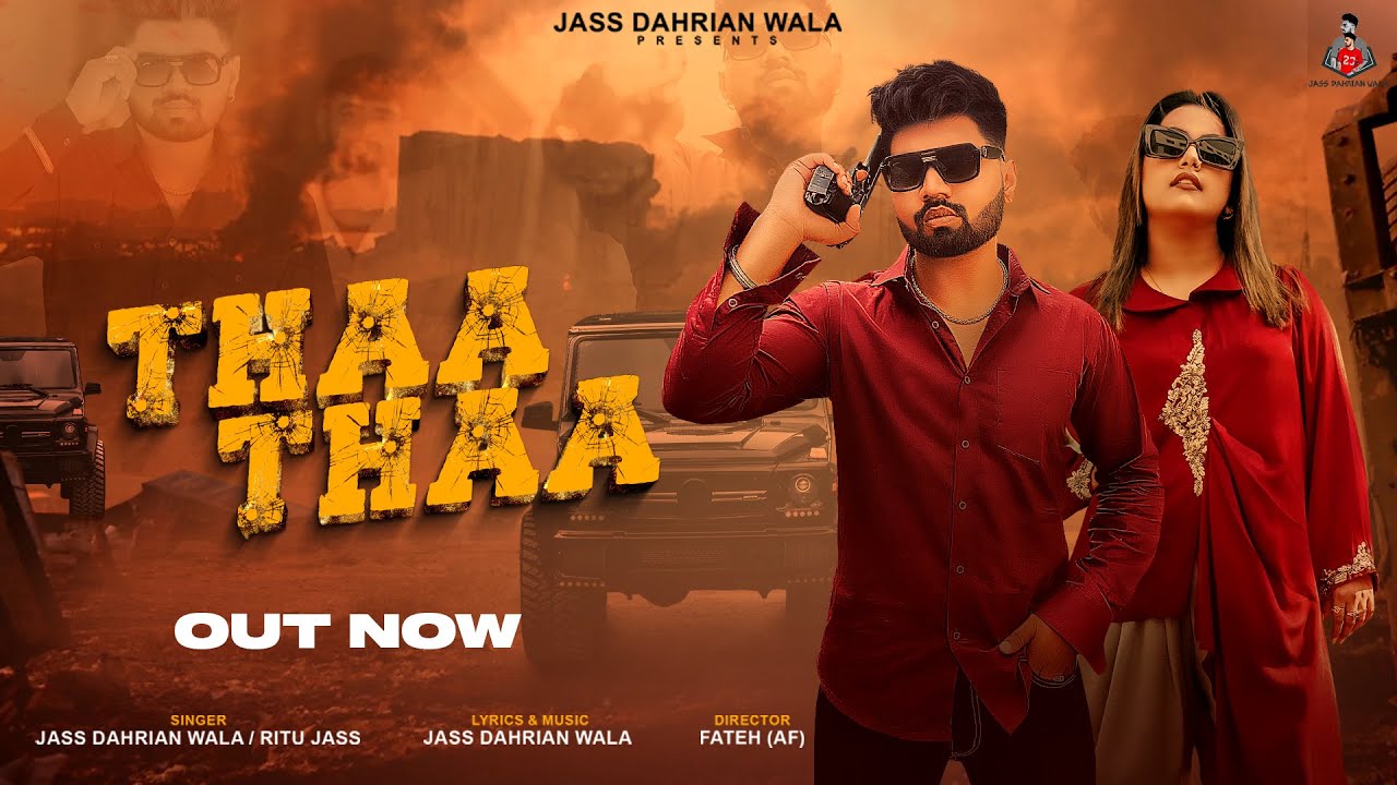 Thaa Thaa | Official Video | Jass Dahrianwala | Ritu Jass | Latest ...