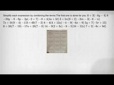 Simplify each expression by combining like terms.The first one is done ...