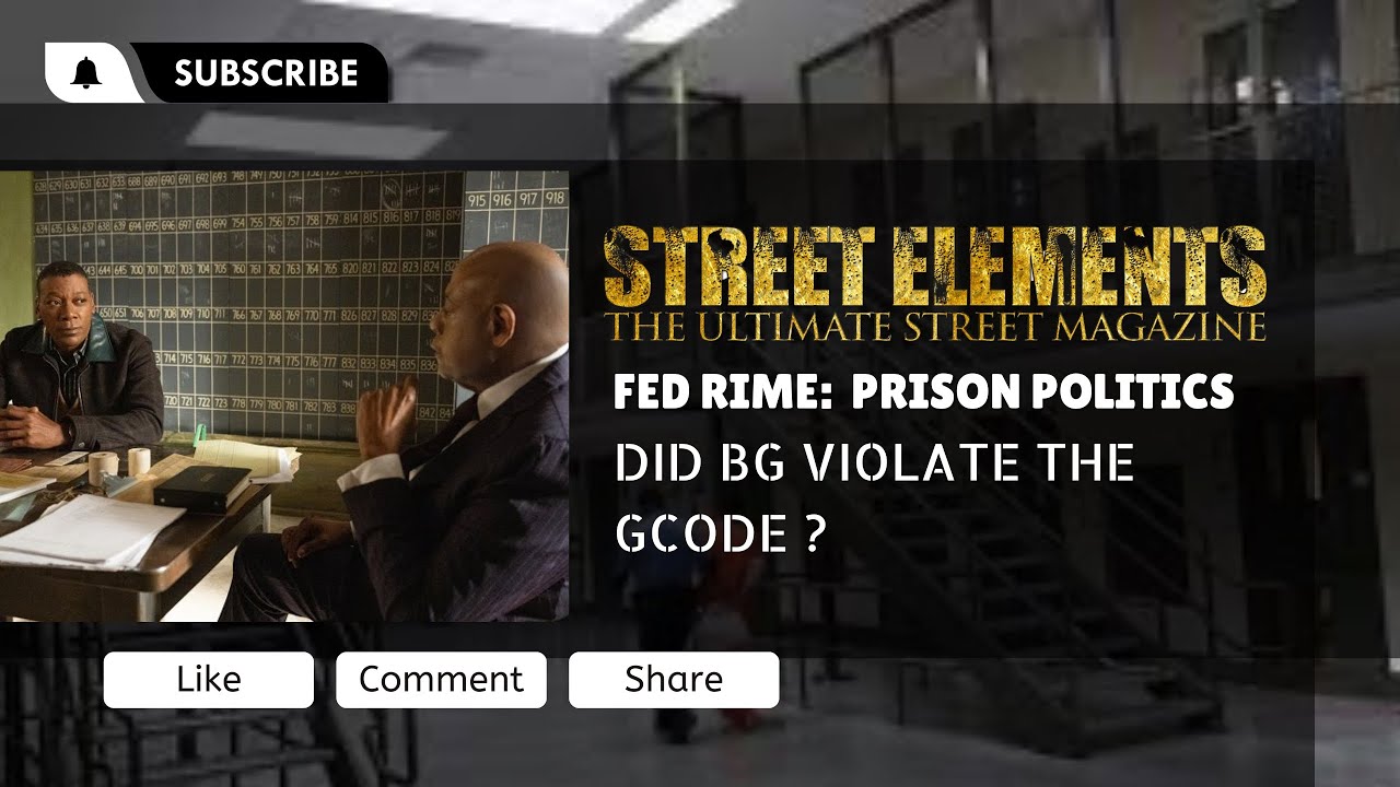 FED TIME: DID GANGSTA WILLIAMS AND BG FINESSE THE FEDS OR A STREET CODE ...