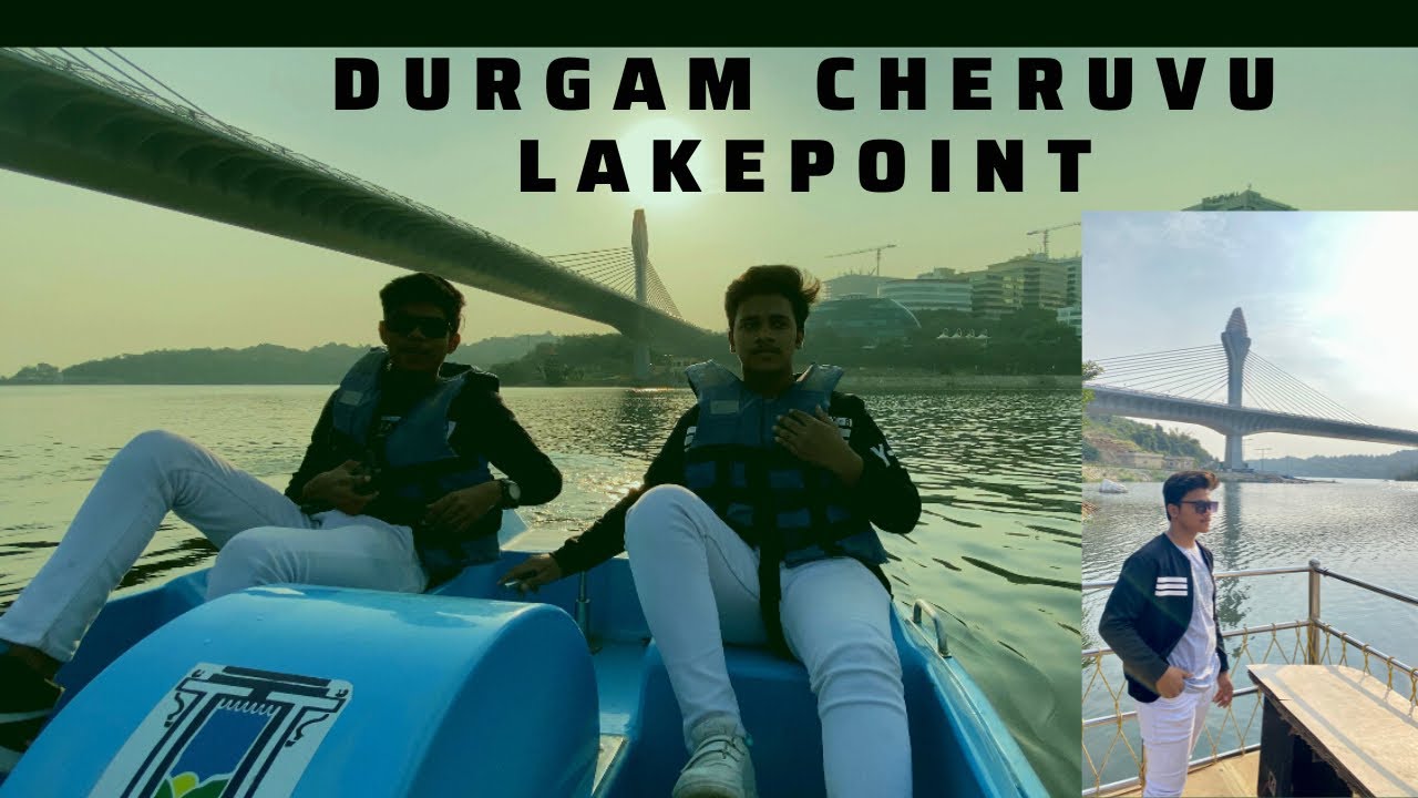 Boating At DURGAM CHERUVU LAKE POINT🚤 Vlog 3 - YouTube