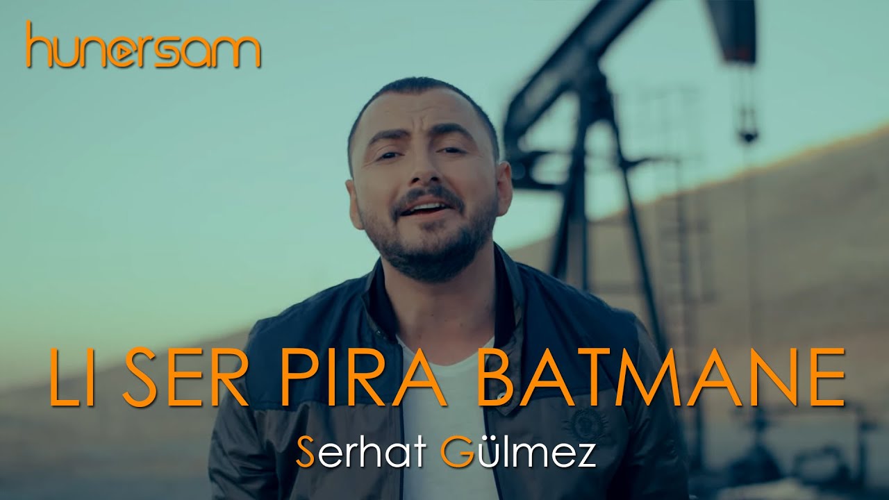 Serhat Gülmez - Lı Ser Pıra Batmane - YouTube