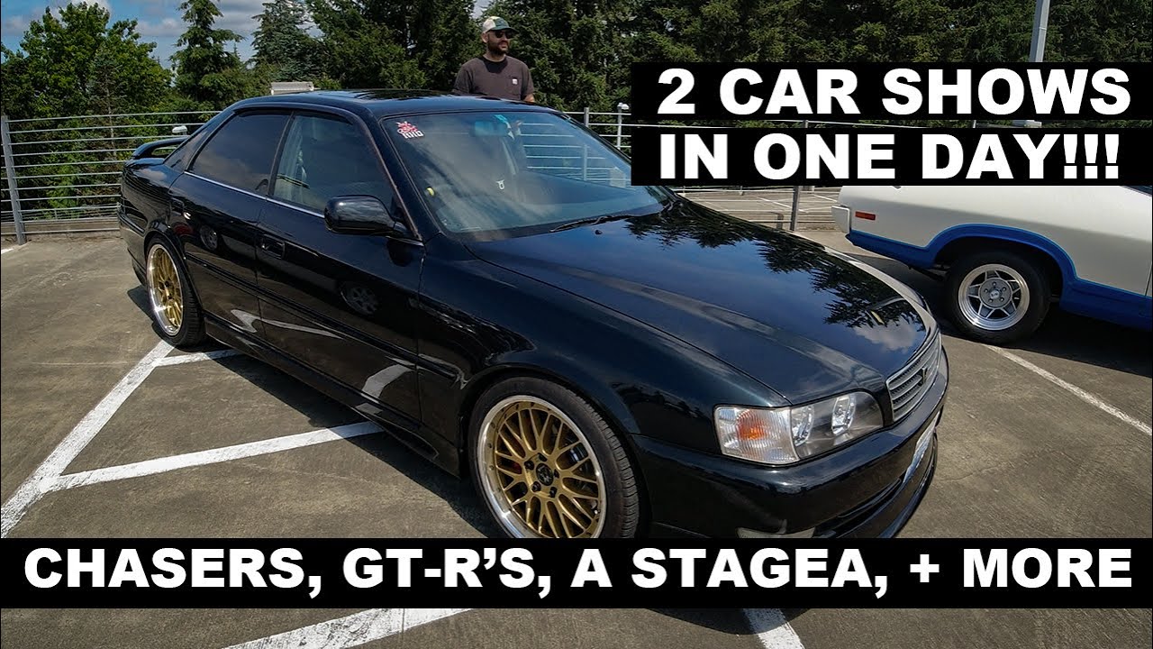 JZX100 Chaser Build ep 3: TWO Washington car shows in one day. - YouTube