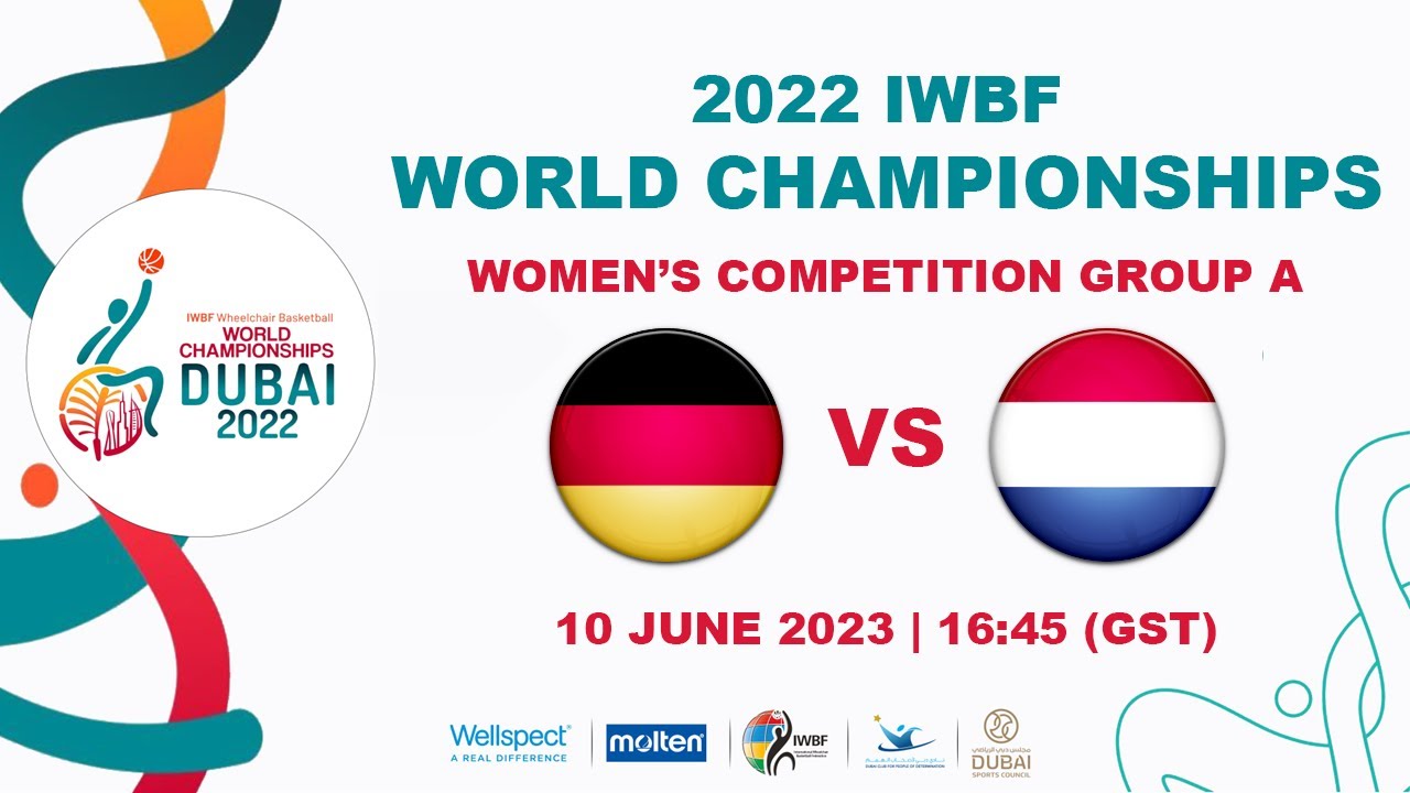 GER vs NED | Women's Competition Group A | 2022 IWBF Wheelchair ...