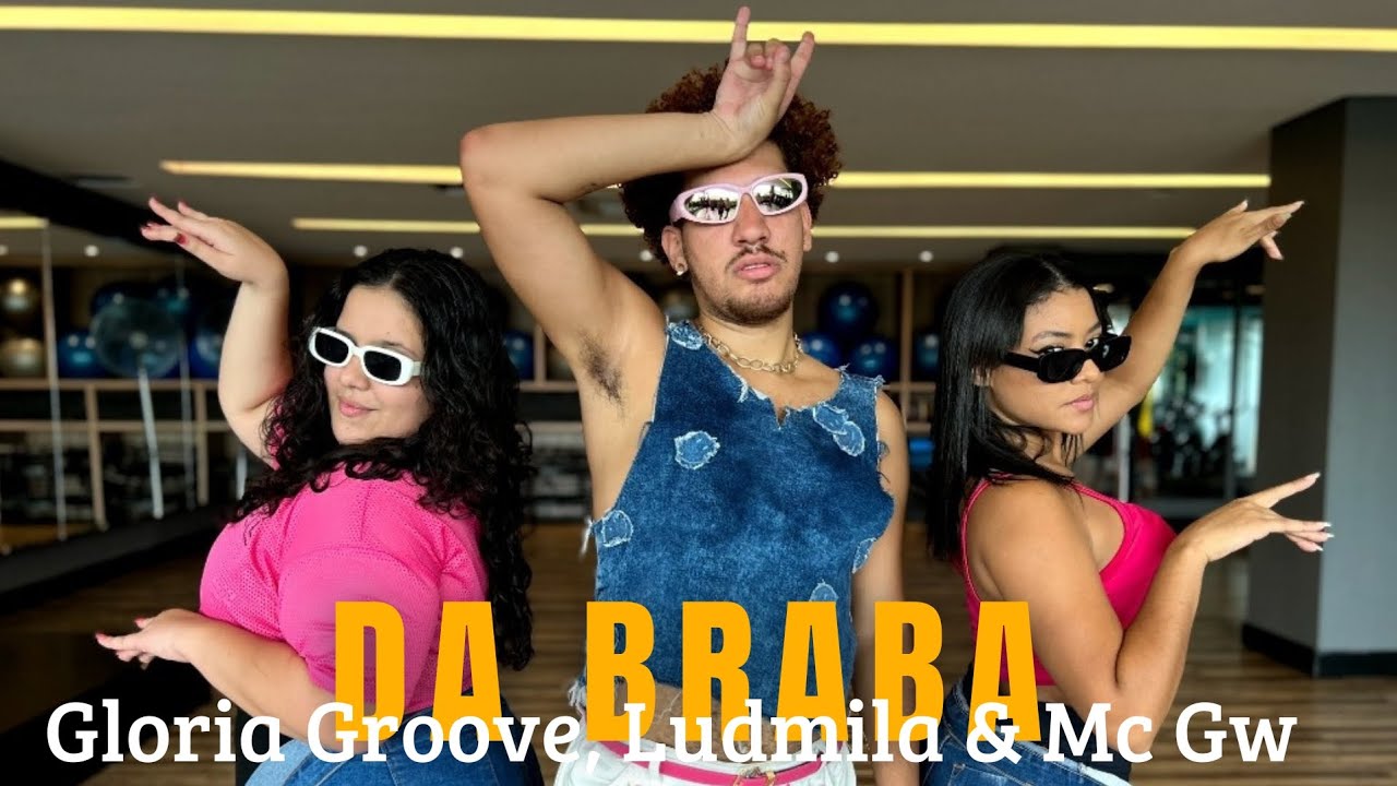 Da braba -Gloria Groove, Ludmila & Mc Gw - Coreografia | Mexe mais - YouTube